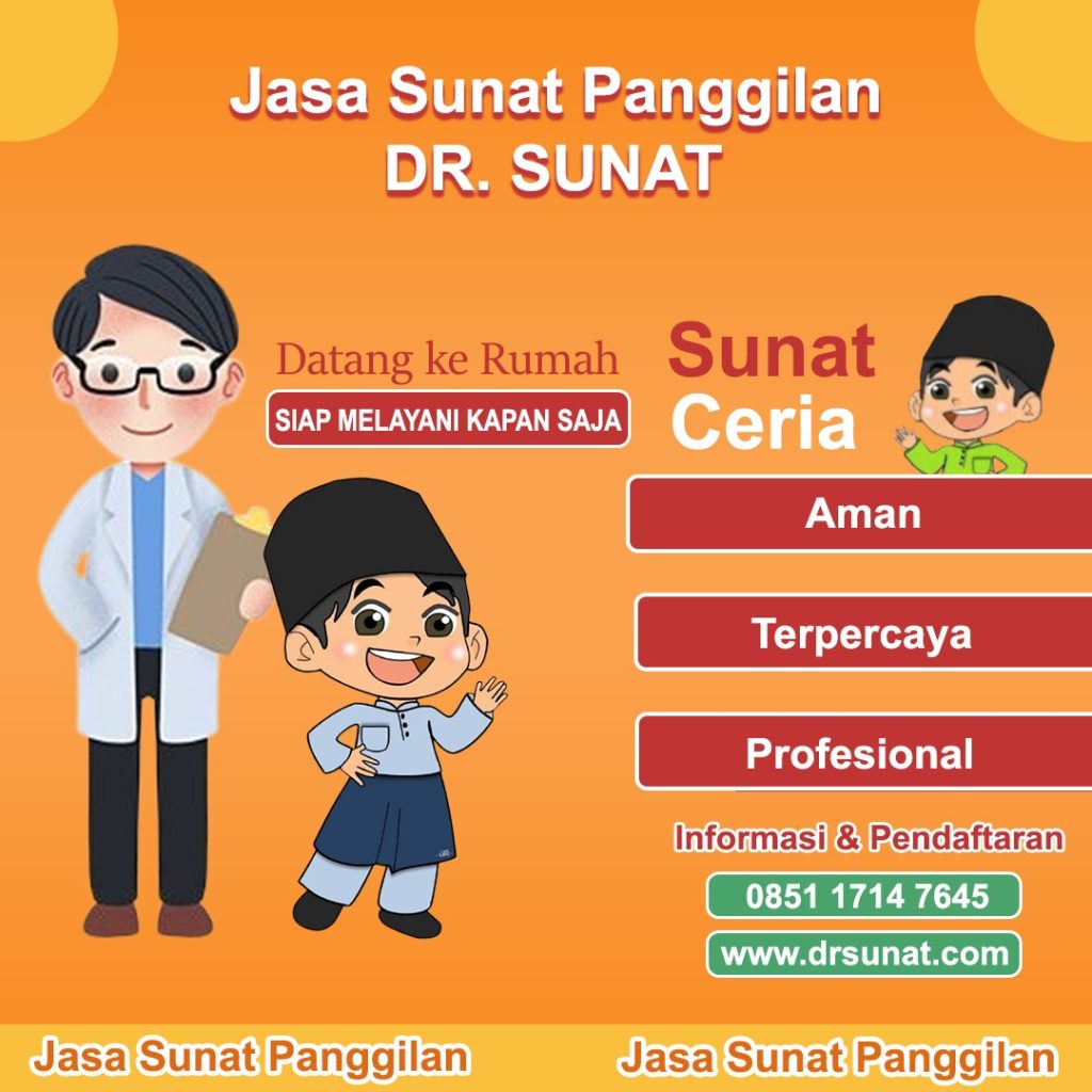 0851-1714-7645 [ SUNAT PANGGILAN ] Jasa Sunat Dan Khitan Profesional Di ...